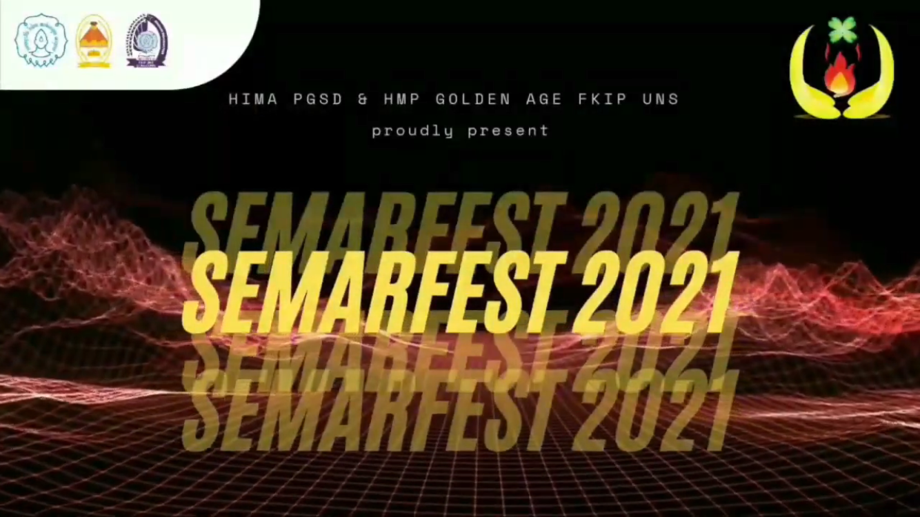 SEMARFEST 2021 SAGA PUNARBAWA (Bangkit dan lahir kembali dalam ...